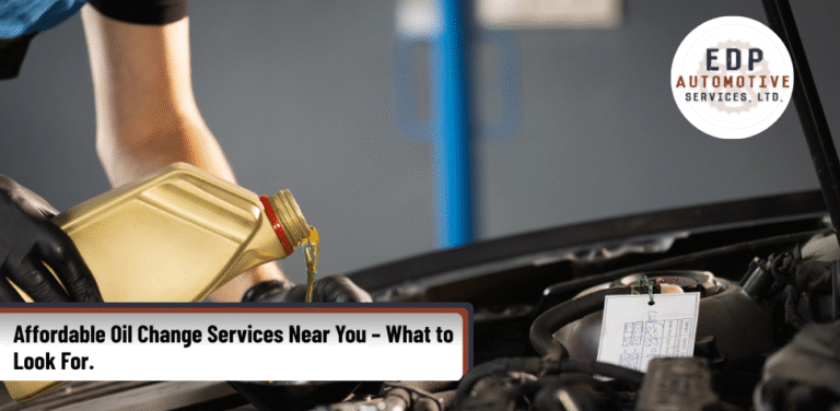 Affordable Oil Change Services Near You | EDP Automotive Services